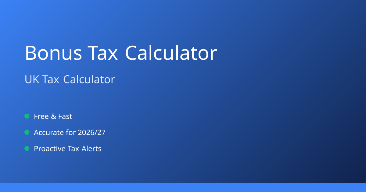 Free Bonus Tax Calculator UK 2026/27 | One-Off Bonus & Tax on Bonus